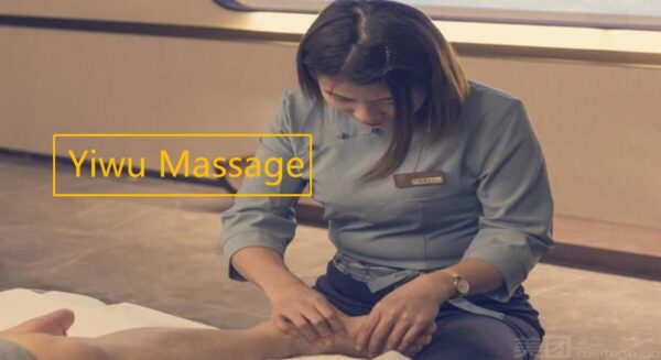 Yiwu Massage: What to Expect from Massage in Yiwu? - Supplyia